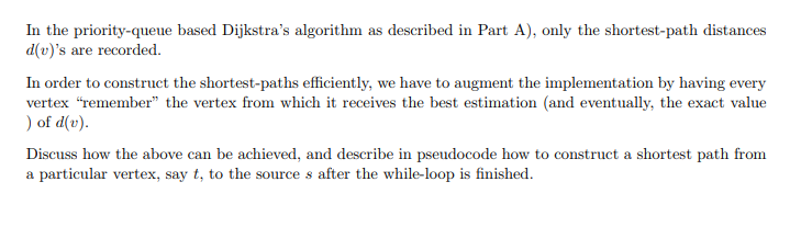 Solved Dijkstra's with Priority Queue S [s), d(s)0, d(u) | Chegg.com