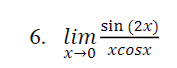 Solved limx→0sin(2x)xcosx | Chegg.com