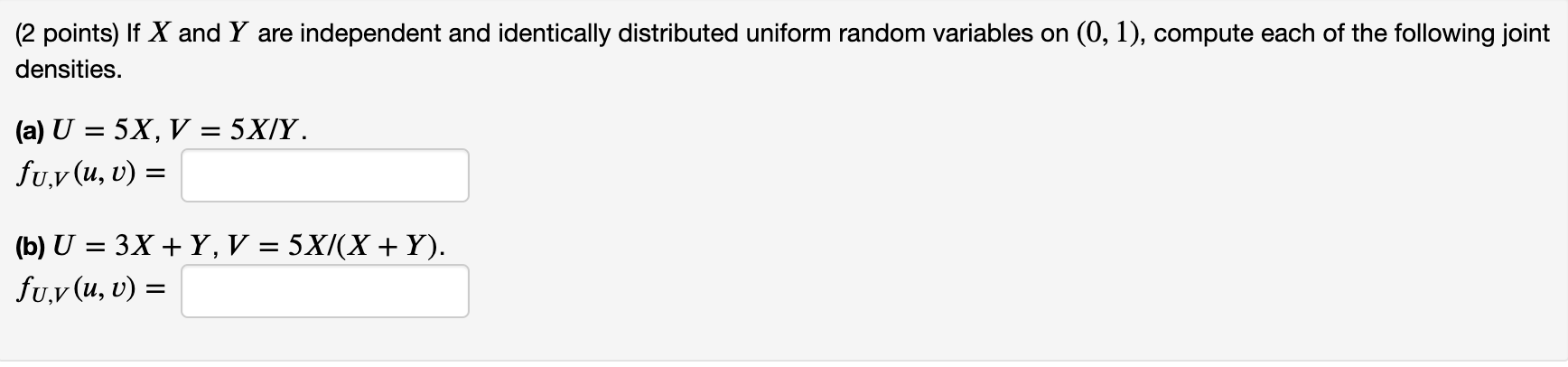 Solved (2 points) If X and Y are independent and identically | Chegg.com