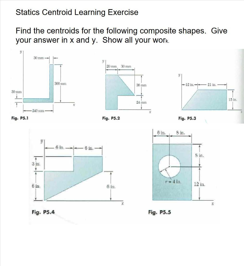 Solved The answers are 5.1 (175.6,94.4)mm 5.2 | Chegg.com