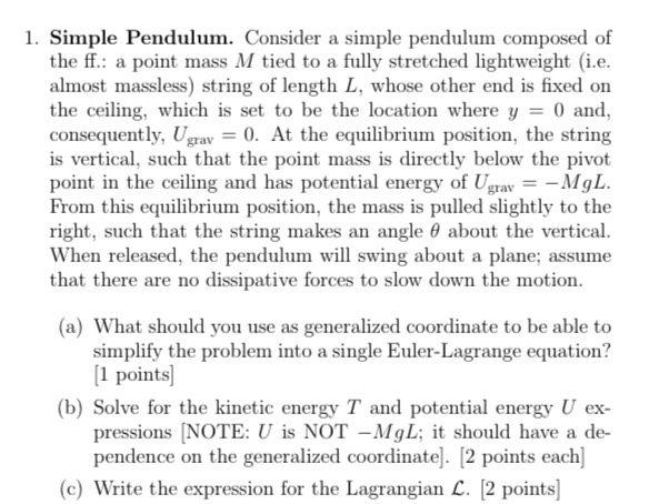 Solved 1. Simple Pendulum. Consider a simple pendulum | Chegg.com