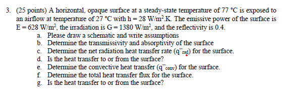 Solved 3. (25 points) A horizontal, opaque surface at a | Chegg.com