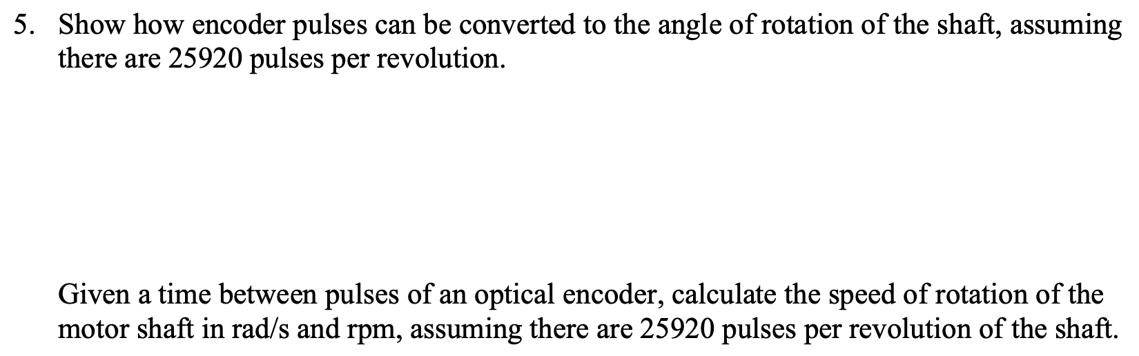 Solved Show how encoder pulses can be converted to the angle | Chegg.com
