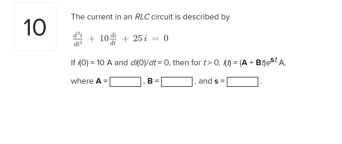 Solved The current in an RLC circuit is described by | Chegg.com