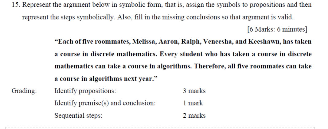 Solved 15. Represent the argument below in symbolic form, | Chegg.com