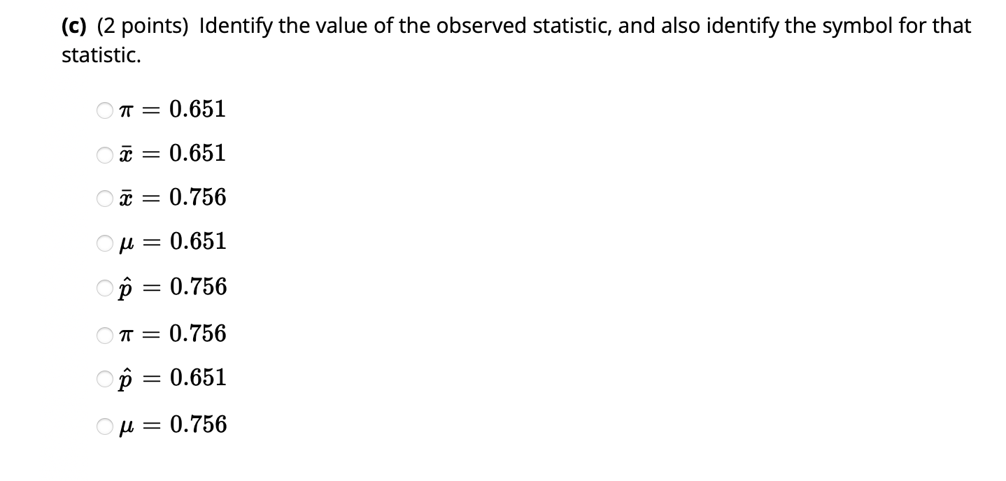Solved (c) ( 2 points) Identify the value of the observed | Chegg.com