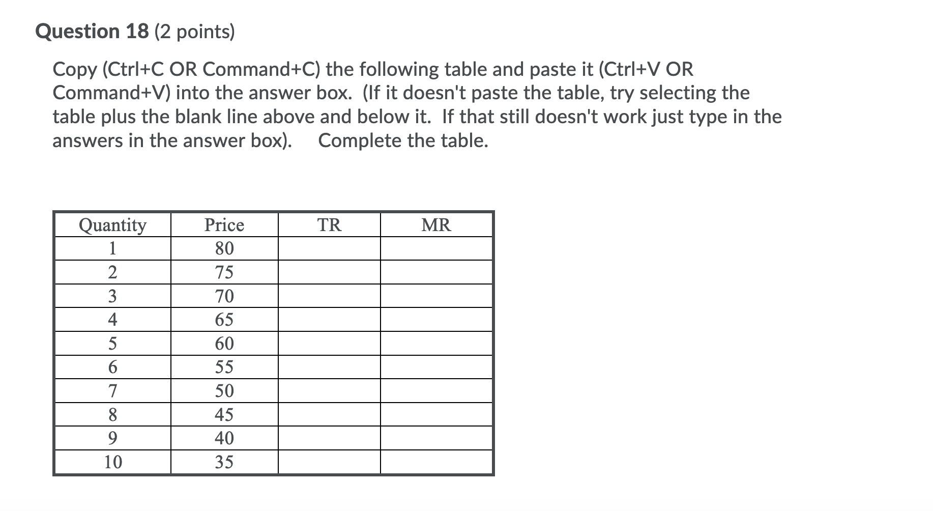 Solved Question 18 (2 points) Copy (Ctrl+C OR Command+C) the | Chegg.com
