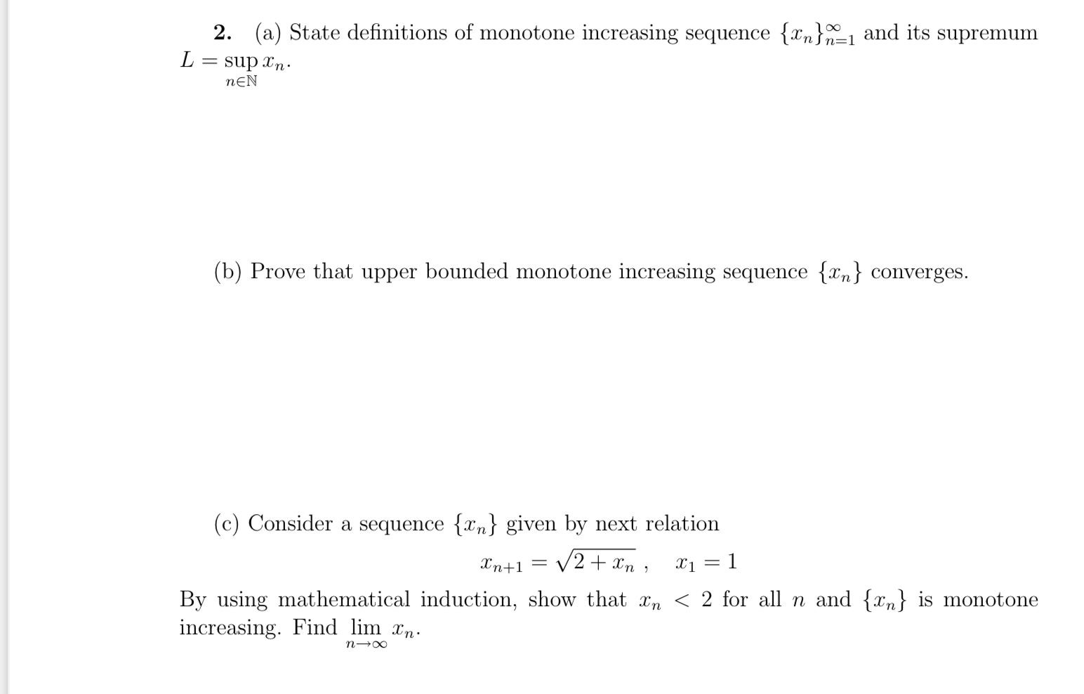 Solved 2. (a) State definitions of monotone increasing | Chegg.com
