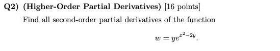 Solved Q2) (Higher-Order Partial Derivatives) (16 points) | Chegg.com