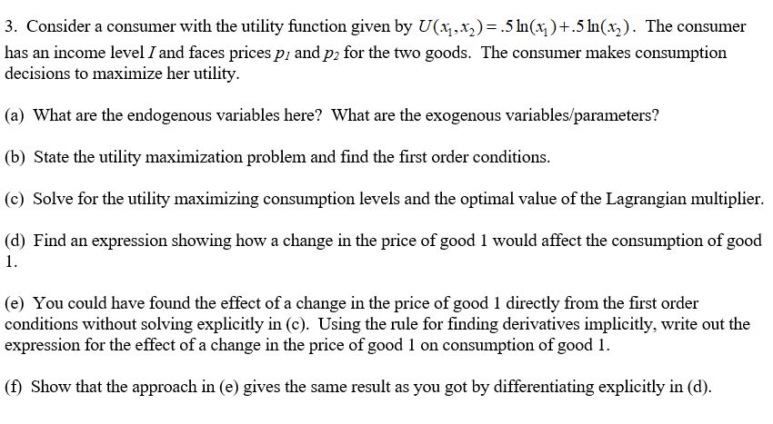 Solved 3. Consider a consumer with the utility function | Chegg.com