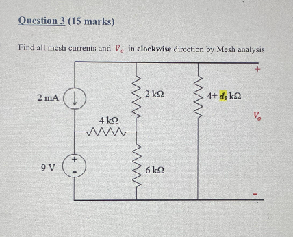 Solved Find all mesh currents and Vu in clockwise direction | Chegg.com