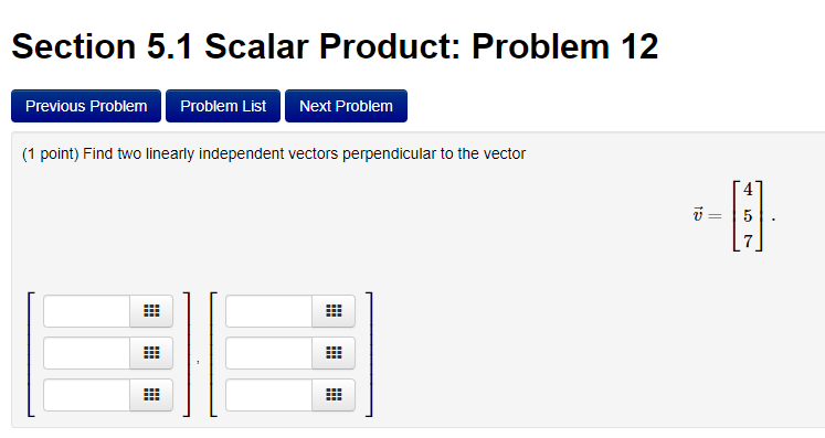 Solved Section 5.1 Scalar Product: Problem 12 Previous | Chegg.com