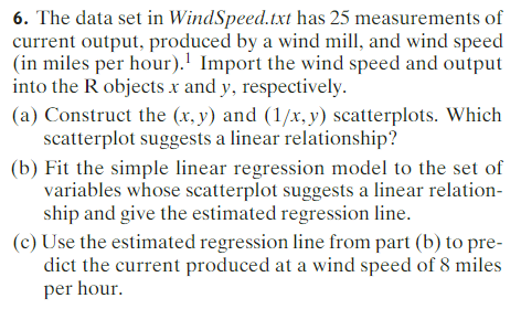 Solved 6. The data set in WindSpeed.txt has 25 measurements | Chegg.com