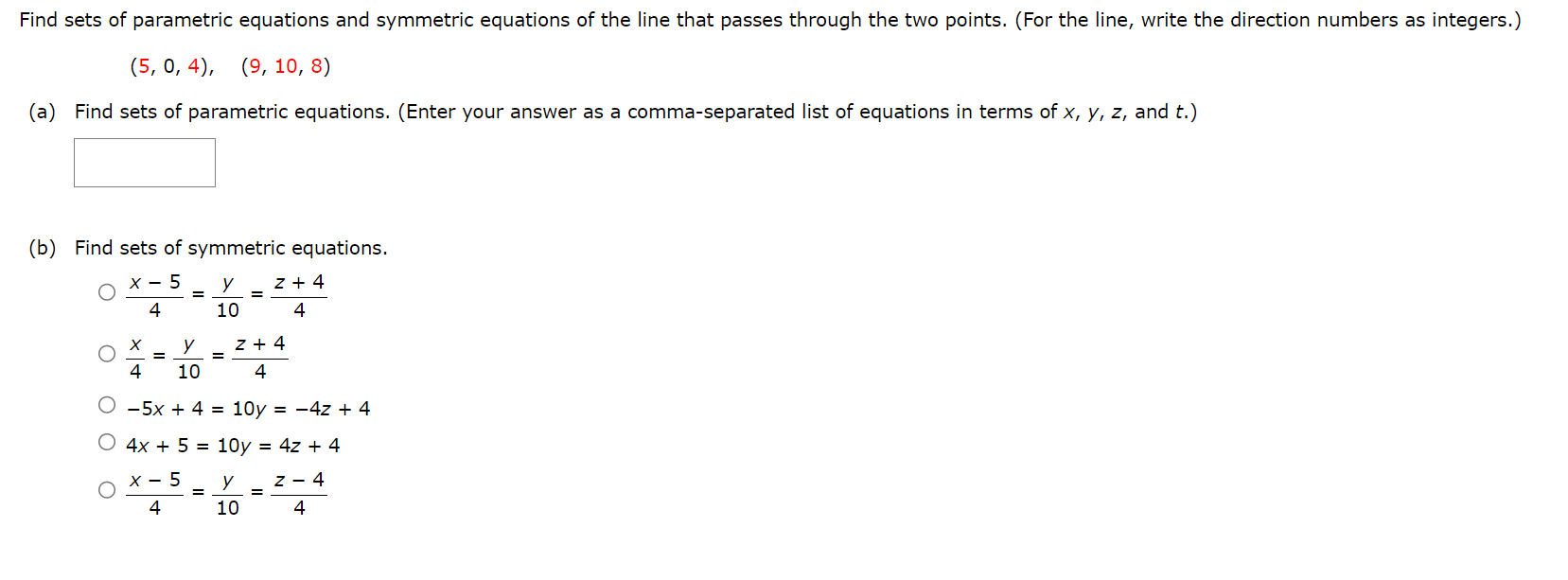 Solved Find sets of parametric equations and symmetric | Chegg.com