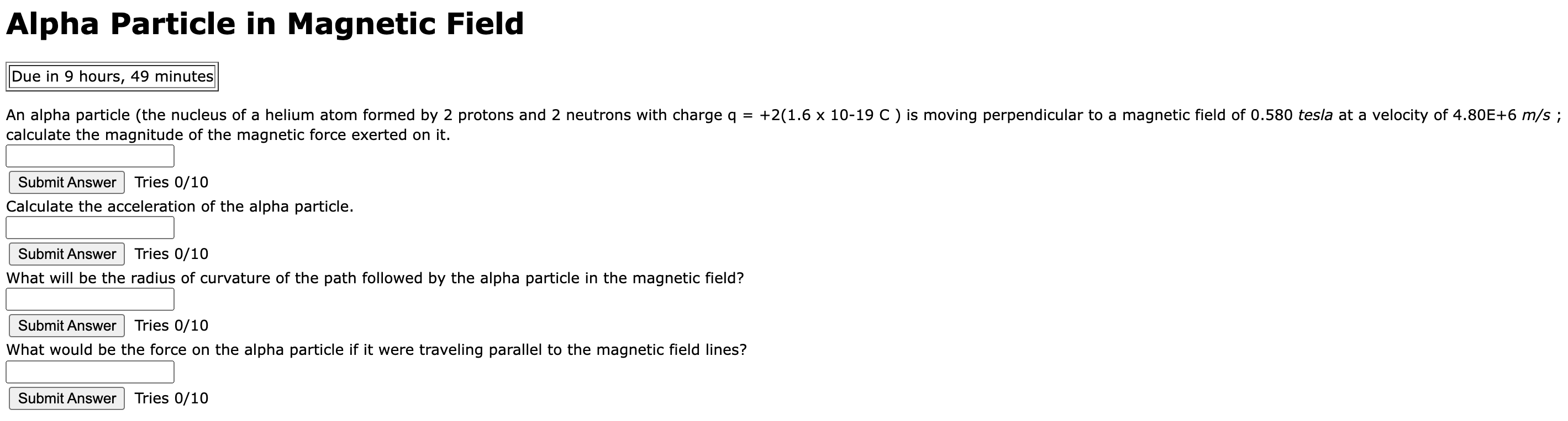 Solved Alpha Particle in Magnetic Field Due in 9 hours, 49 | Chegg.com