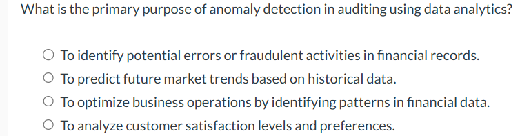 Solved What is the primary purpose of anomaly detection in | Chegg.com