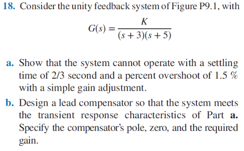 Solved 18. Consider the unity feedback system of Figure | Chegg.com