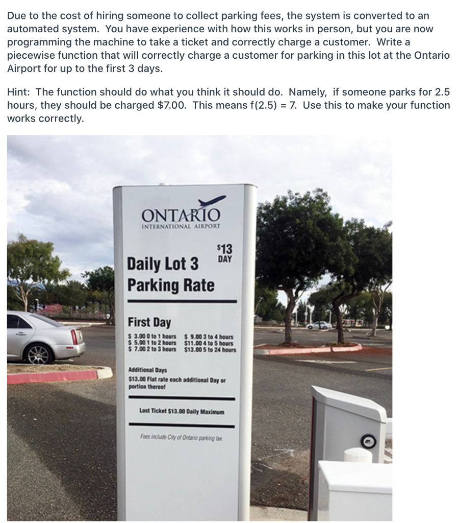 Solved Due to the cost of hiring someone to collect parking | Chegg.com