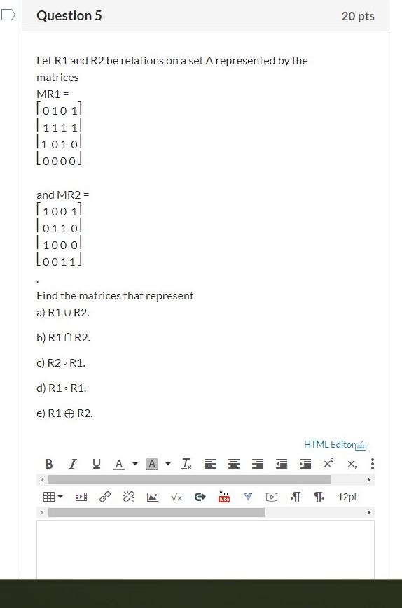 Solved Question 5 20 pts Let R1 and R2 be relations on a set | Chegg.com