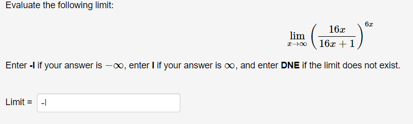 Solved (1 ﻿point)Evaluate the following limit:limx->\infty | Chegg.com