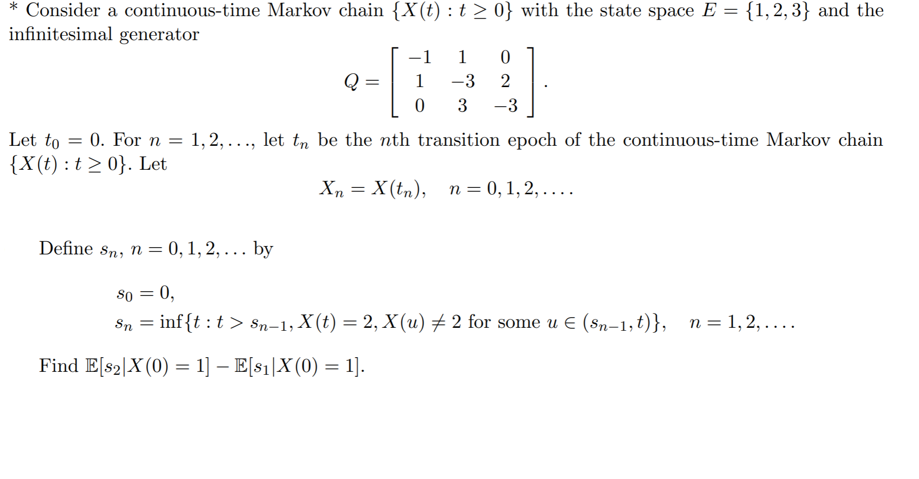 * Consider a continuous-time Markov chain {X(t):t> 0} | Chegg.com