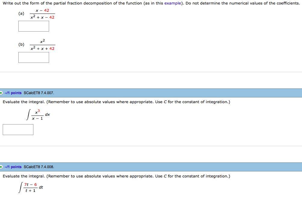 Solved Write out the form of the partial fraction | Chegg.com