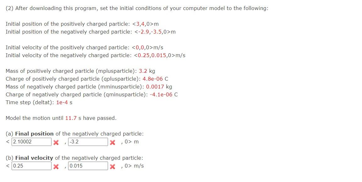 Solved (2) After downloading this program, set the initial | Chegg.com