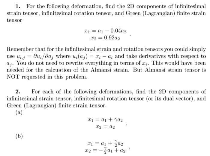 Solved 1. For the following deformation, find the 2D | Chegg.com