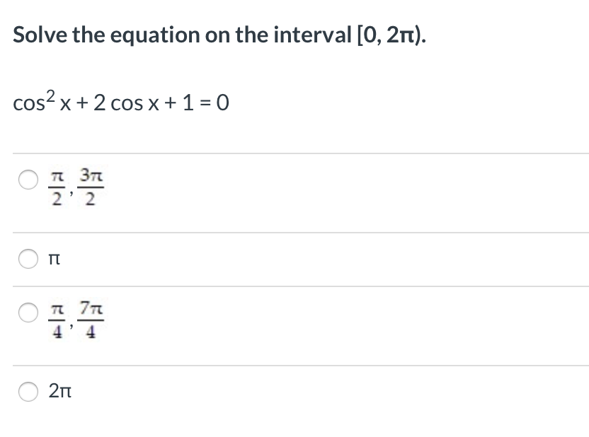 Solved Solve the equation on the interval [0, 2). cos2 x + 2 | Chegg.com