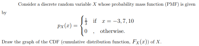 Solved Consider a discrete random variable X whose | Chegg.com