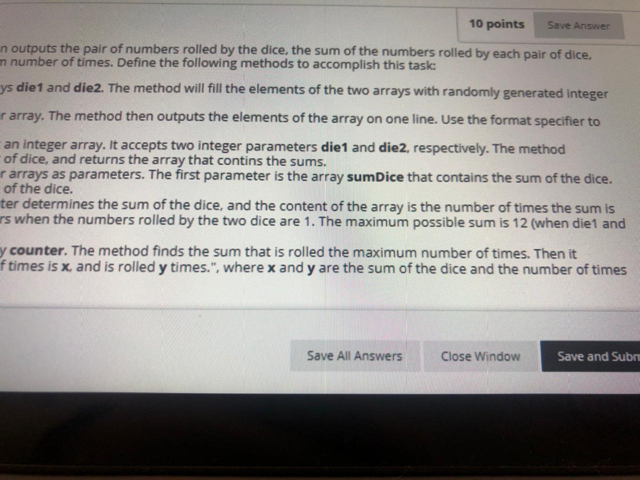 Solved Question 15 Write A Java Program That Randomly Rolls 