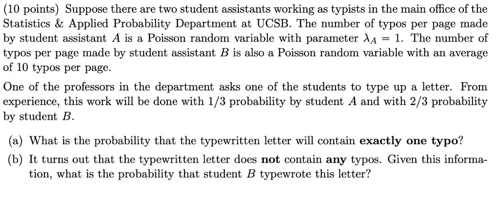 Solved (10 points) Suppose there are two student assistants | Chegg.com