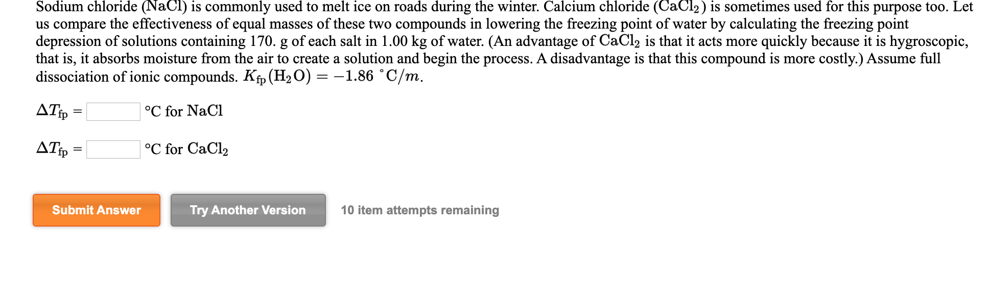 Solved Sodium chloride (NaCl) is commonly used to melt ice | Chegg.com