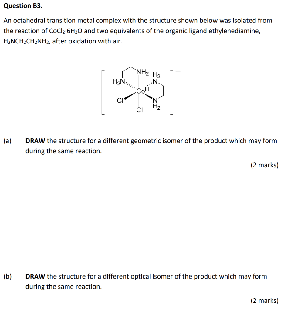 Solved Question B3. An octahedral transition metal complex | Chegg.com