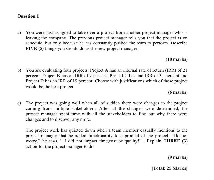 Solved Question 1 a) You were just assigned to take over a | Chegg.com