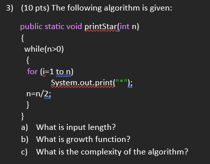Solved (10 pts) The following algorithm is given: public | Chegg.com