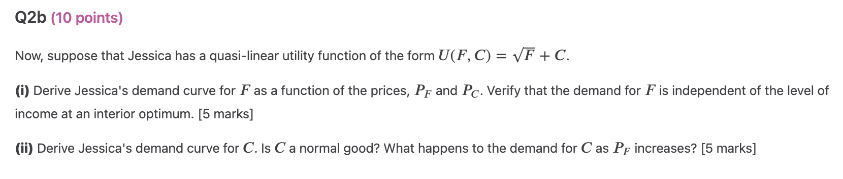 Solved Q2b (10 points) Now, suppose that Jessica has a | Chegg.com