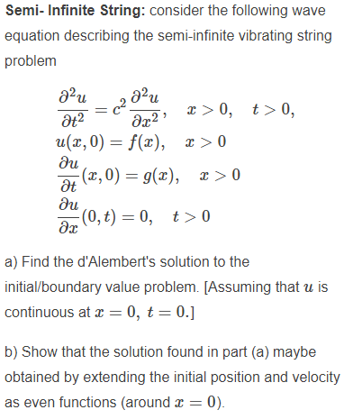 Solved Semi- Infinite String: consider the following wave | Chegg.com