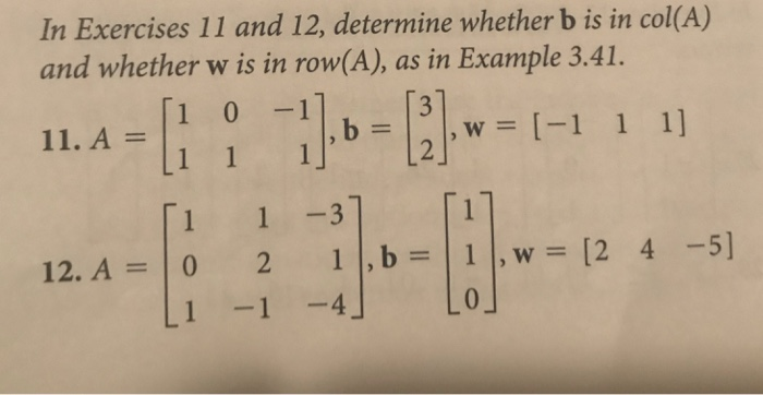Solved In Exercises 11 and 12, determine whether b is in | Chegg.com Solved In Exercises 11 and 12, determine whether b is in | Chegg.com