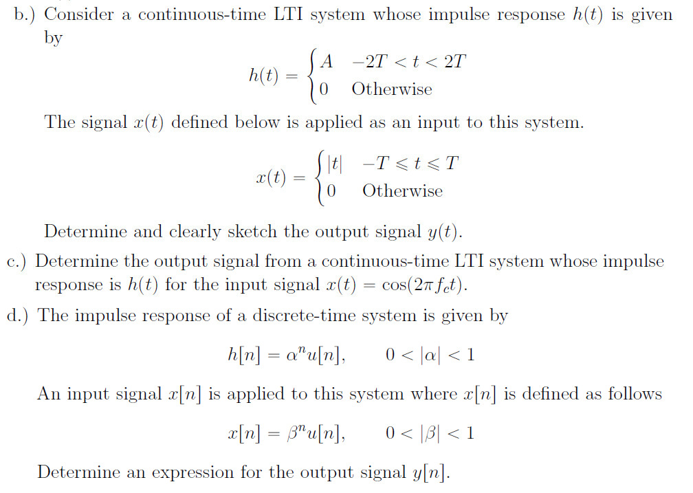 Solved b.) Consider a continuous-time LTI system whose | Chegg.com