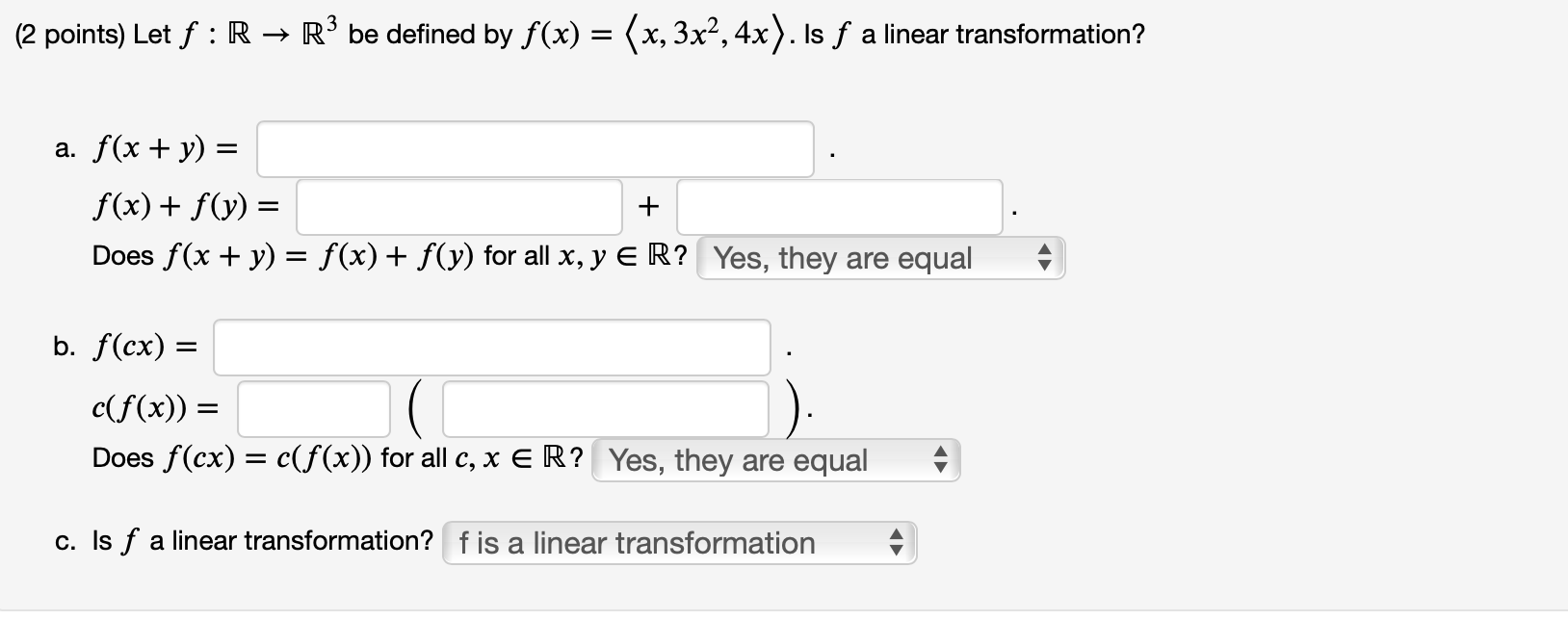 Solved (2 points) Let f : R + R3 be defined by f(x) = (x, | Chegg.com