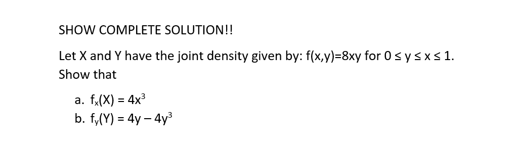 Solved SHOW COMPLETE SOLUTION!! Let X and Y have the joint | Chegg.com