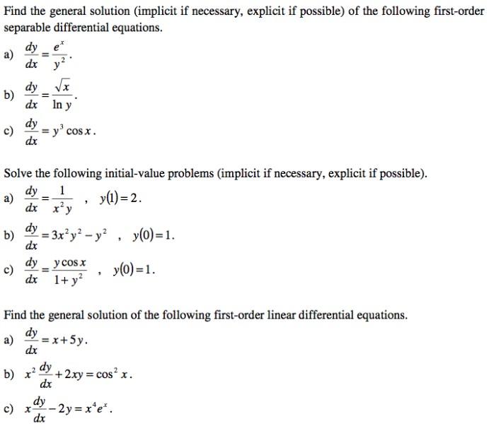 Solved = Find the general solution (implicit if necessary, | Chegg.com