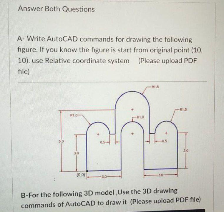 Solved Answer Both Questions A-Write AutoCAD commands for | Chegg.com