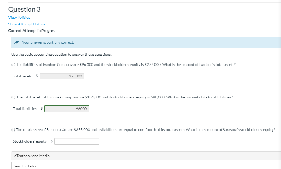 Solved Question 3 View Policies Show Attempt History Current | Chegg.com