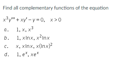 Solved Find all complementary functions of the equation | Chegg.com