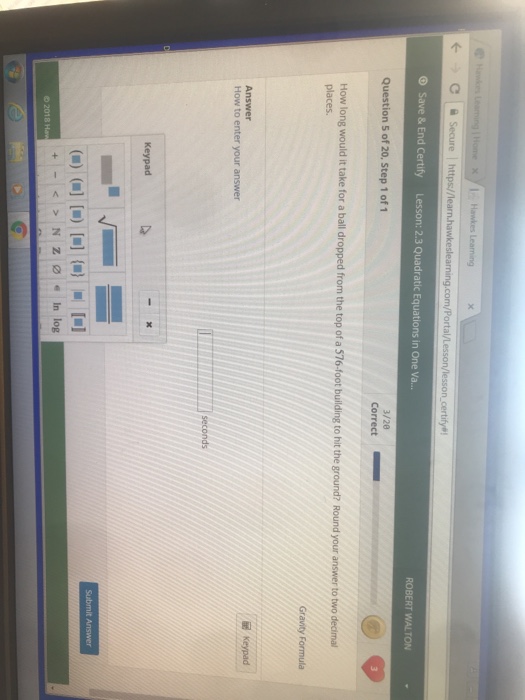 Solved Save &End Certify Lesson: 2.3 Quadratic Equations in | Chegg.com