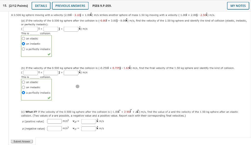 .500 kg sphere moving with a velocity | Chegg.com