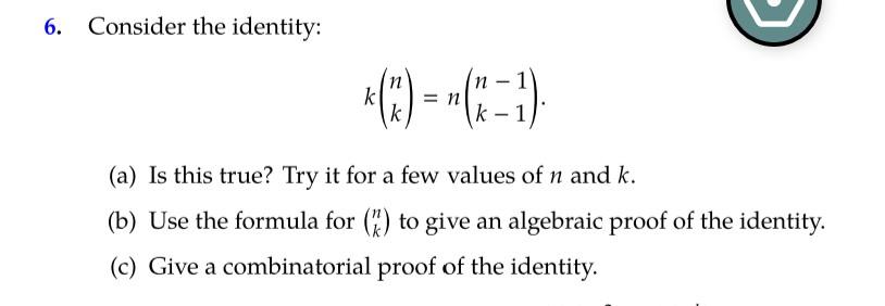 Solved 6 Consider The Identity K K N 1 A Is This
