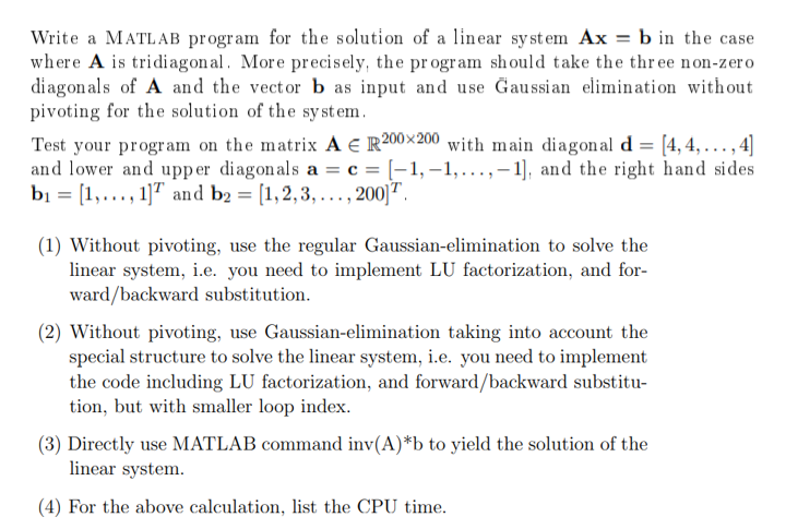 Solved Write A Matlab Program For Solving The Solution Of